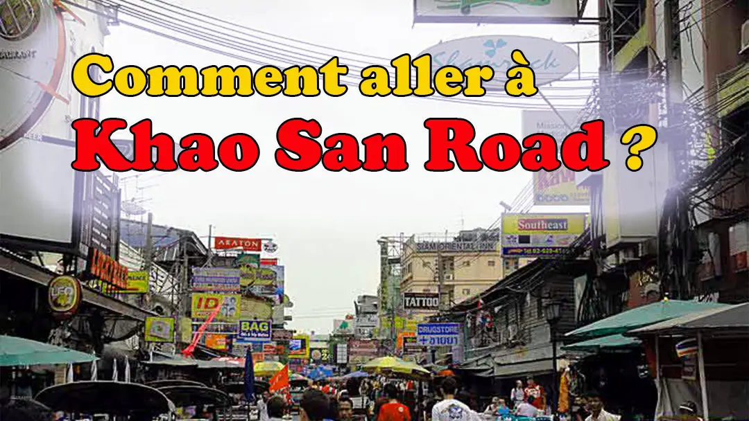 Comment aller à Khao San Road